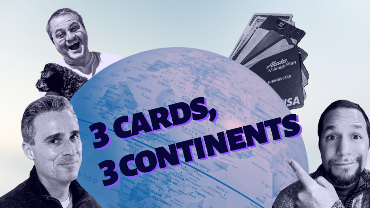 Challenge! 3 Cards, 3 Continents. Buckle Up!
