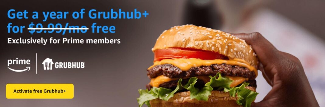 Free year of GrubHub+ with Amazon Prime