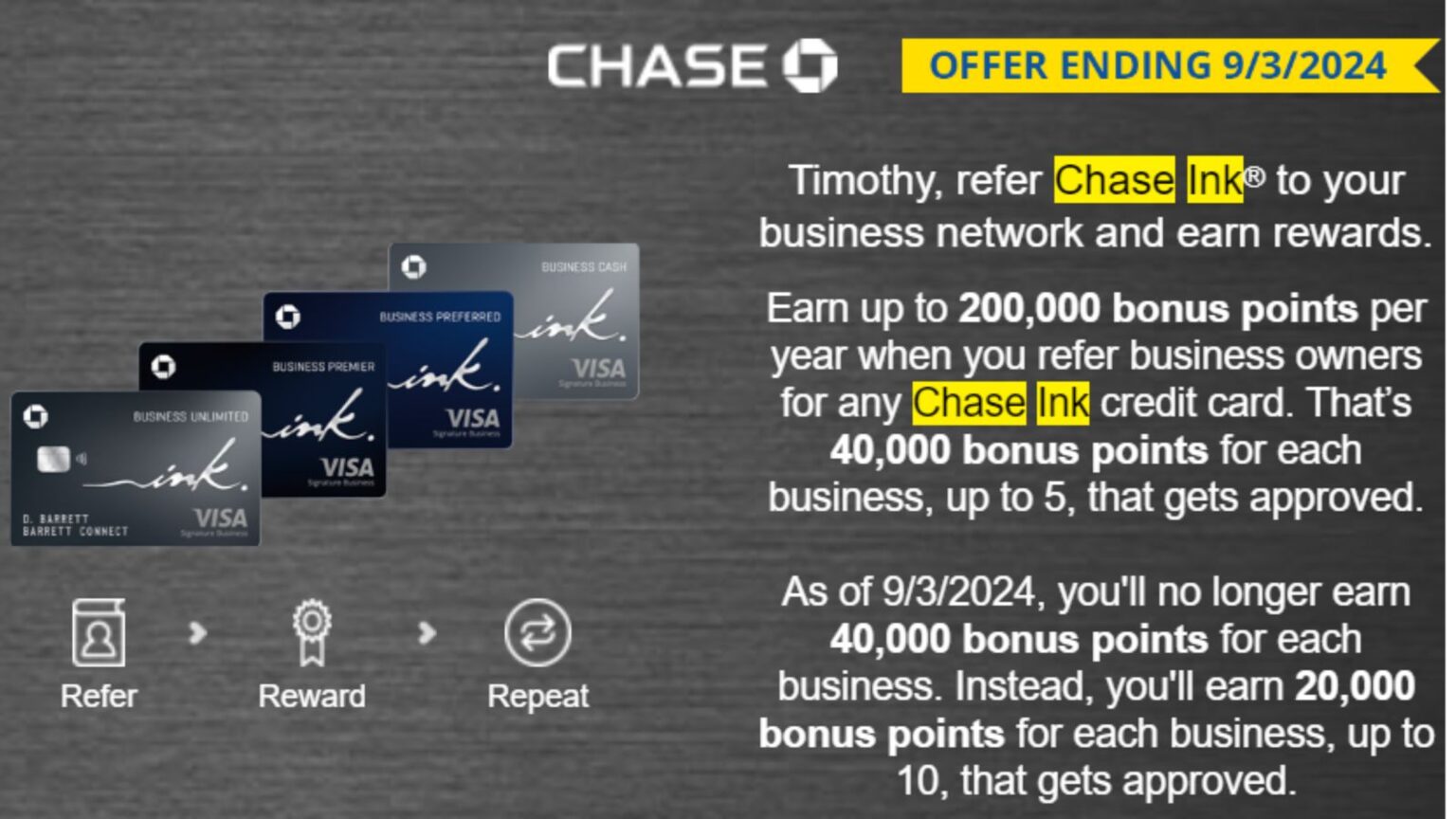 Chase Ink Cards: 40K points per referral up to 200K max [Last weekend]