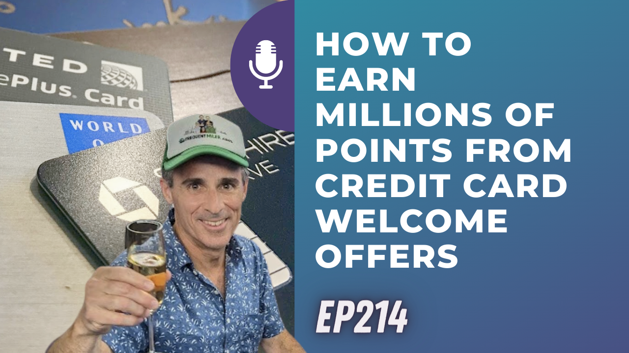 How to earn millions of points from credit card welcome offers