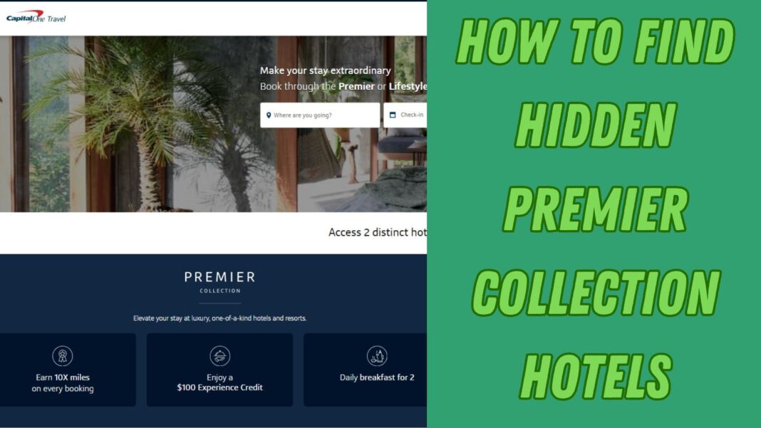 How to find hidden Capital One Premier Collection hotels