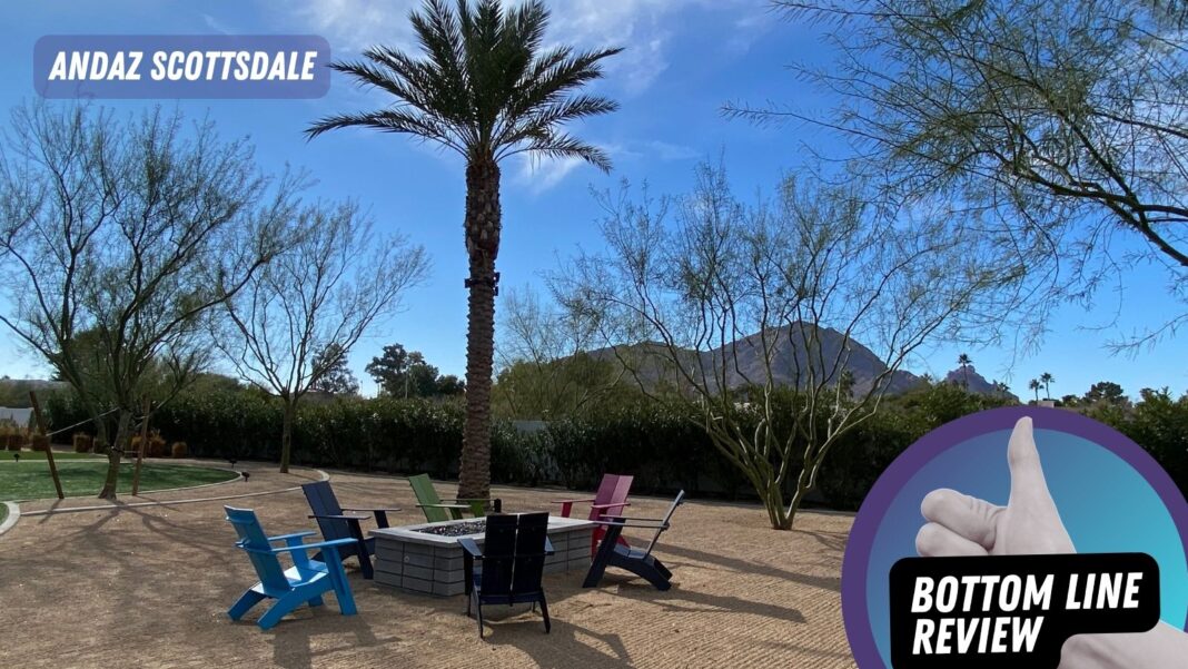 Andaz Scottsdale: Bottom Line Review