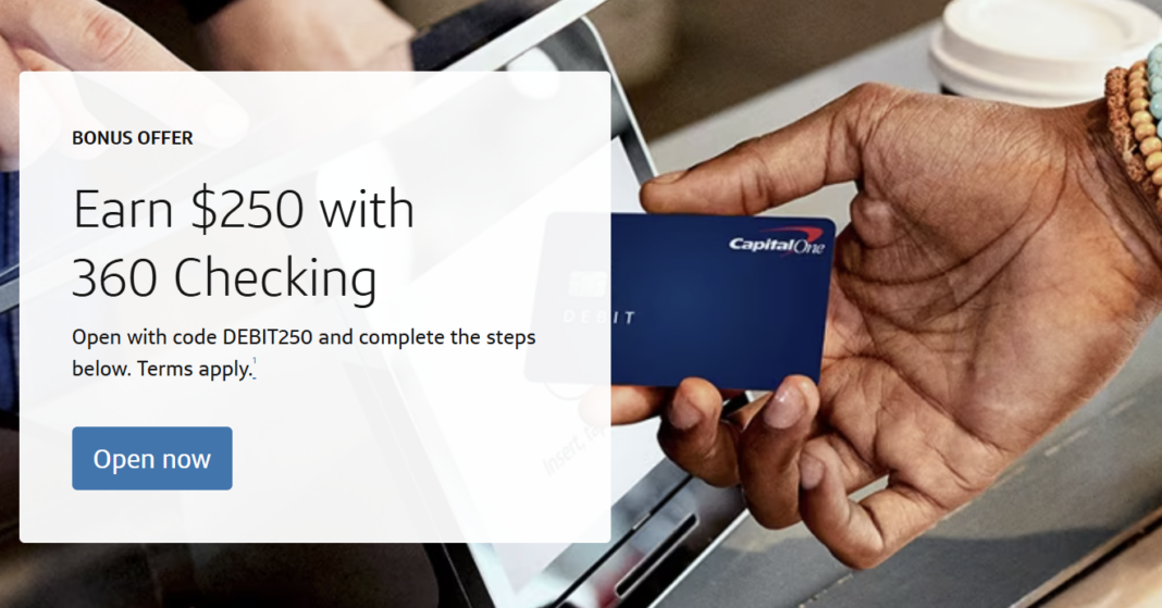 Easy $250 checking bonus with Capital One 360
