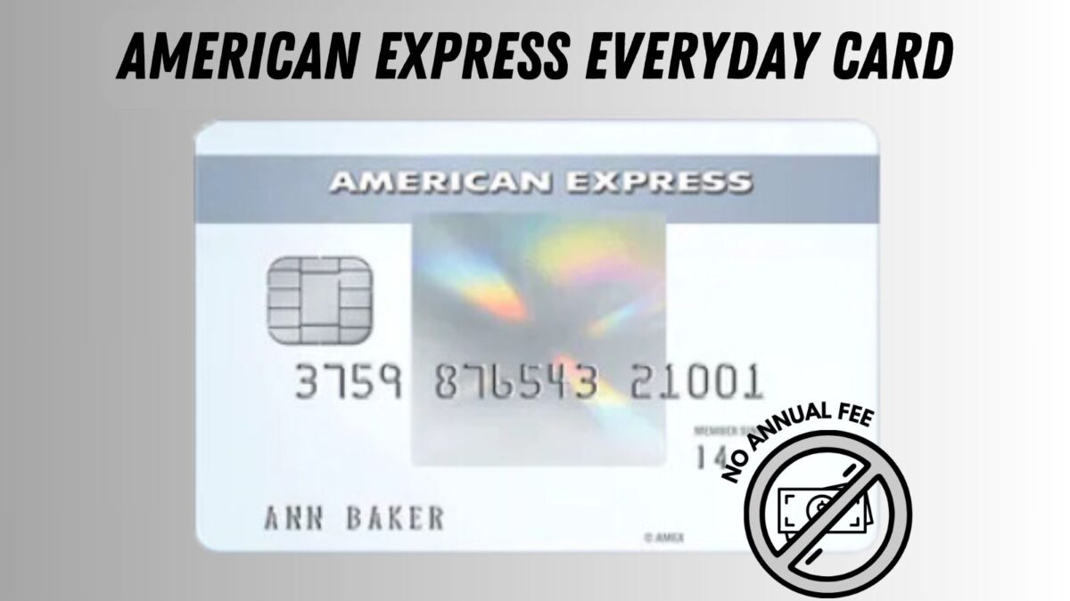 American Express Everyday Credit Card Review