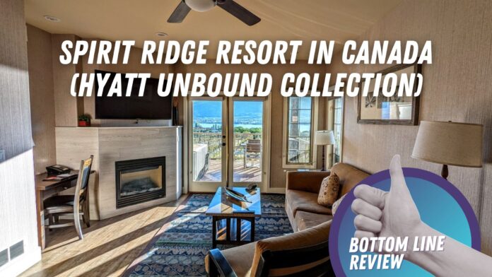 Spirit Ridge Resort in Osoyoos, Canada: Bottom Line Review (Hyatt ...