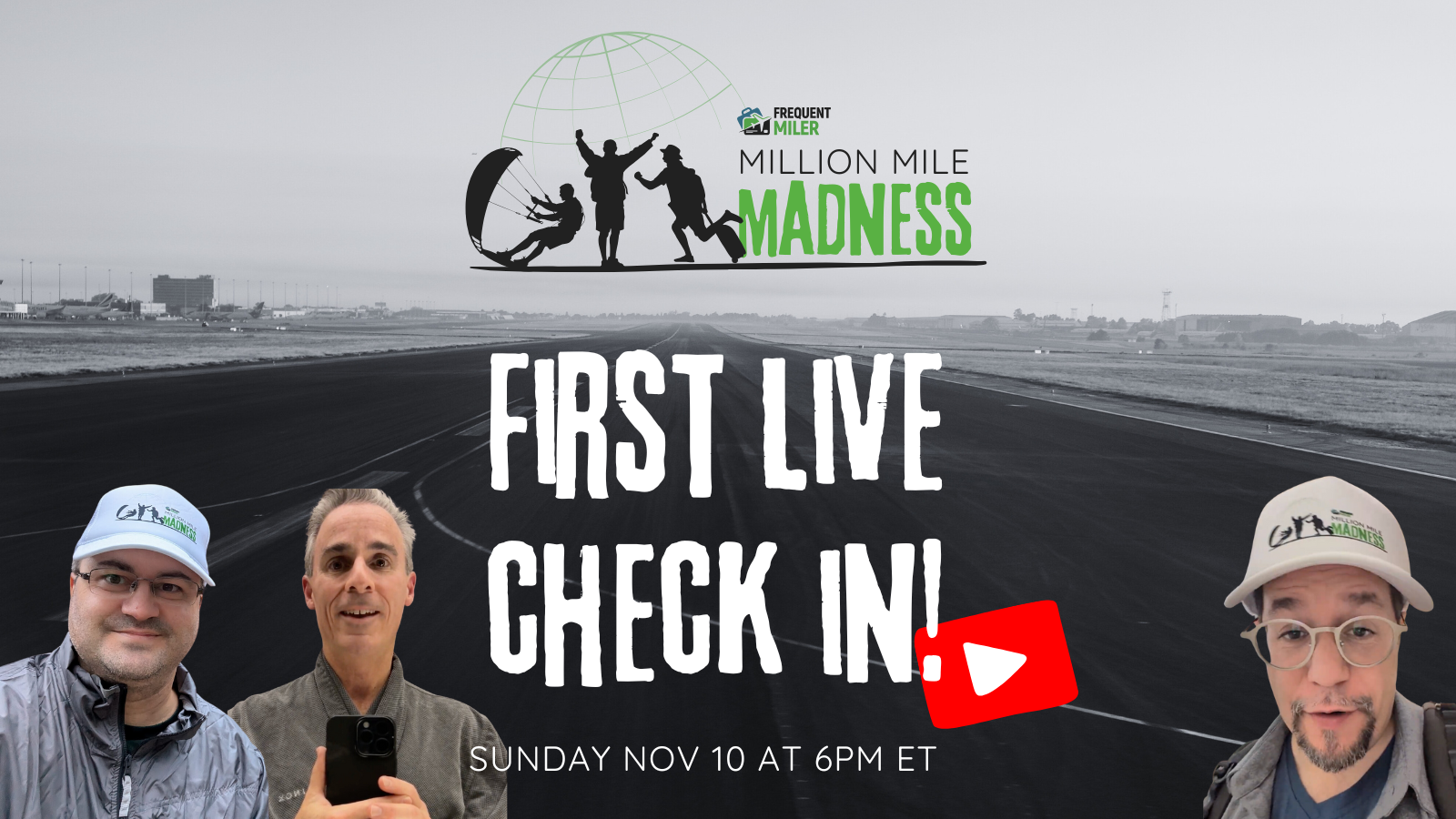 Million Mile Madness Live Check-in: Sunday November 10 at 6pm ET