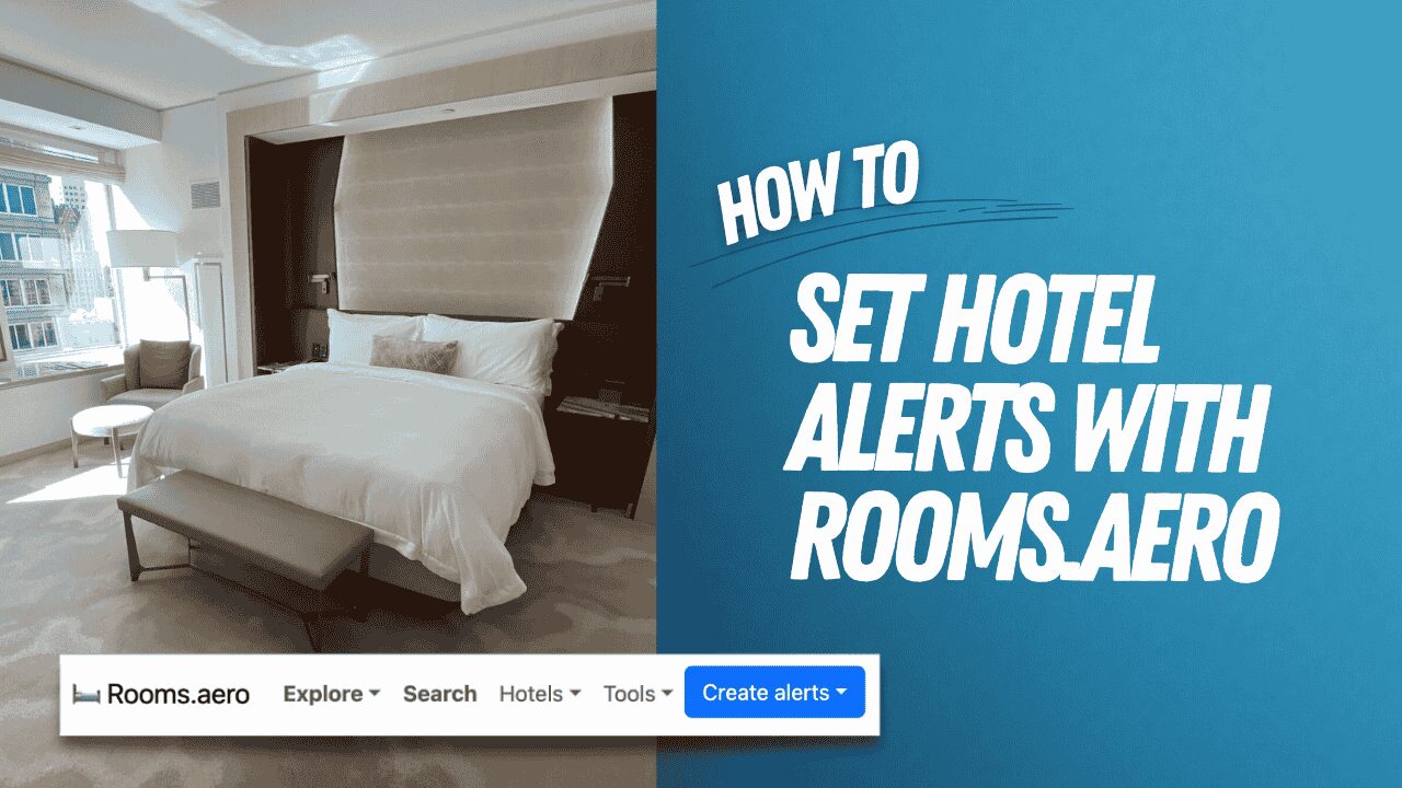 How to set hotel alerts with Rooms.Aero (Video)