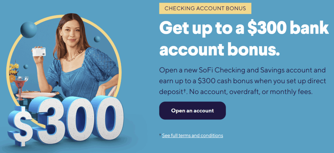 Earn up to a $715 bonus with a new SoFi checking/savings account