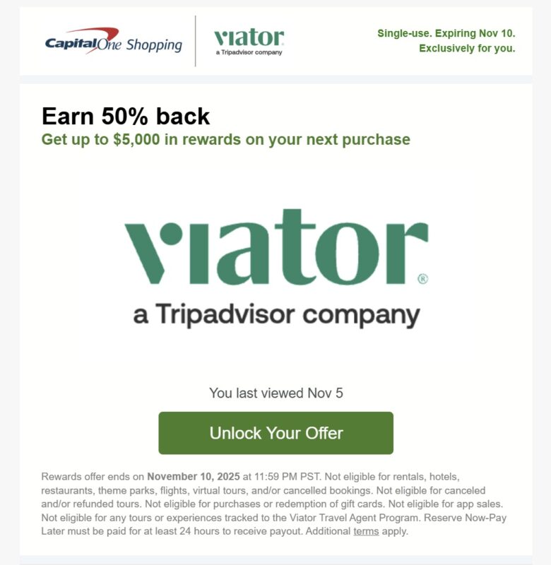 50% back at Viator, 11/10 only via Capital One Shopping (targeted?)